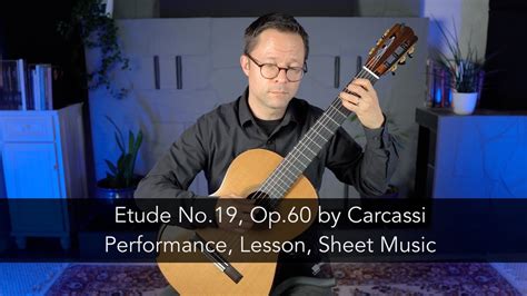 Etude No19 Op60 By Carcassi This Is Classical Guitar