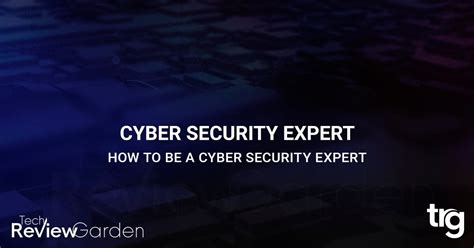 How To Be A Cyber Security Expert A Guide For Everyone