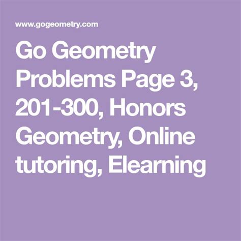 Go Geometry Problems Page 3 201 300 Honors Geometry Online Tutoring Elearning Geometry