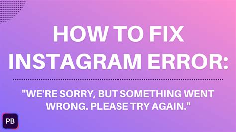How To Fix Instagram Action Block Error 2025 Were Sorry But Something