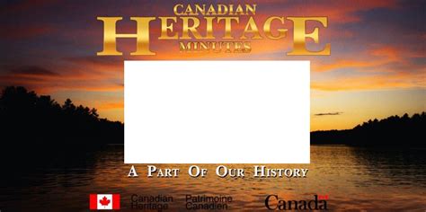 Canadian Heritage Moment Blank Template Imgflip