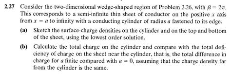 2 27 Consider The Two Dimensional Wedge Shaped Region