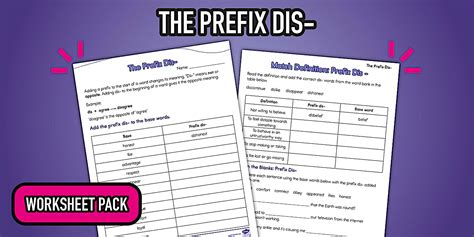 The Prefix Dis Worksheet Pack