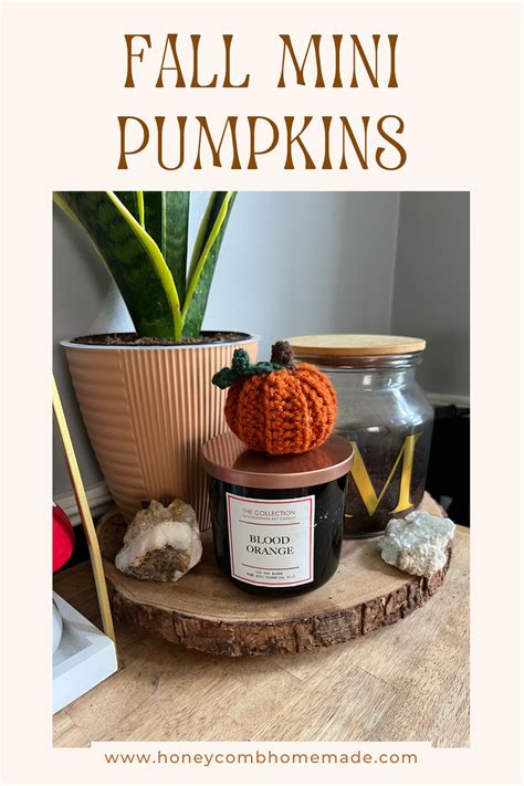Crochet Mini Pumpkin Free Fall Crochet Pattern Honeycomb Homemade