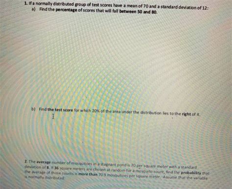 Solved 1 If A Normally Distributed Group Of Test Scores