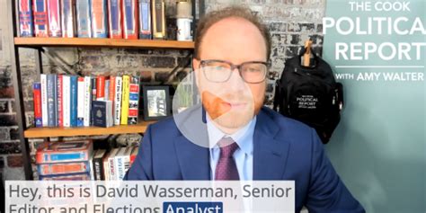 David Wasserman The Battle For The House In 2024 Cook Political Report