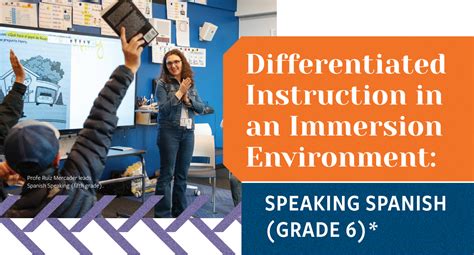 Differentiated Instruction In An Immersion Environment Eastside