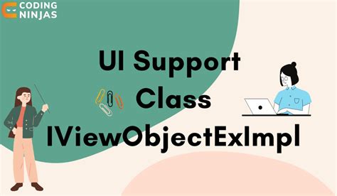 Ui Support Class Iviewobjecteximpl Naukri Code 360