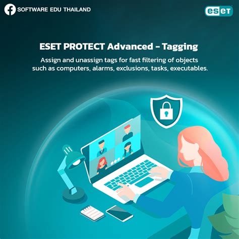 Eset Protect Advanced Tagging Software Edu Thailand