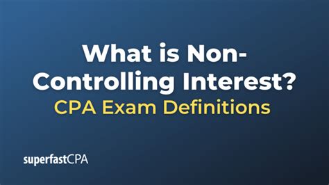 What Is Non Controlling Interest SuperfastCPA CPA Review