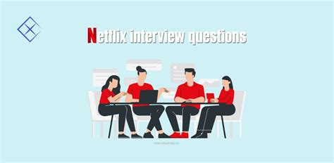 netflix interview questions a complete step by step preparation guide