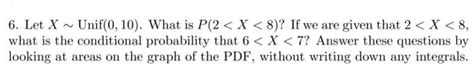 Solved 6 Let XUnif 0 10 What Is P 2 Chegg Com
