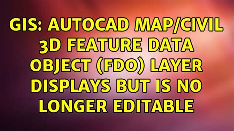 Gis Autocad Mapcivil 3d Feature Data Object Fdo Layer Displays But
