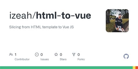 Github Izeahhtml To Vue Slicing From Html Template To Vue Js