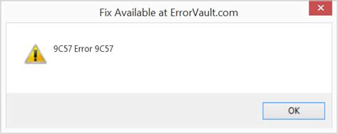 How To Fix 9c57 Error 9c57