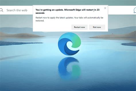 Microsoft Edges New Feature Installs Updates And Restarts The Browser To Keep Your Browsing