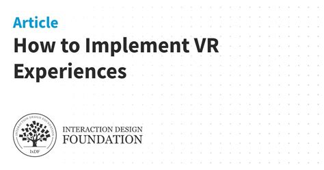 How To Implement Vr Experiences Ixdf