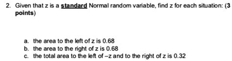 solved given that z is a standard normal random varable find z for