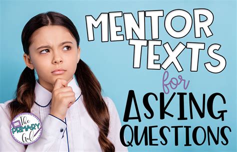 5 Mentor Texts For Teaching Asking Questions The Primary Gal