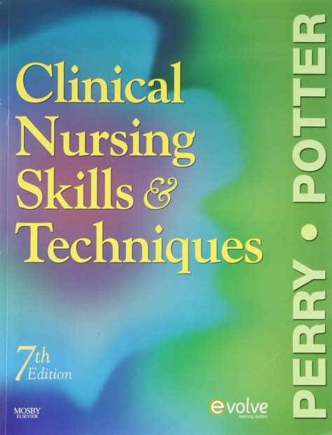 Clinical Nursing Skills And Techniques Text And Mosbys Nursing Video