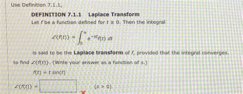 solved use definition 7 1 1 definition 7 1 1 ﻿laplace