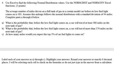Solved 4 Use Excel To Find The Following Normal