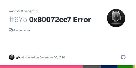 0x80072ee7 Error · Issue 675 · Microsoftwinget Cli · Github