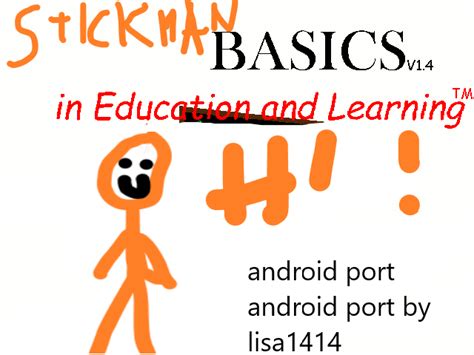 STICKMAN BASICS Android Port By The Dee Dee Modder