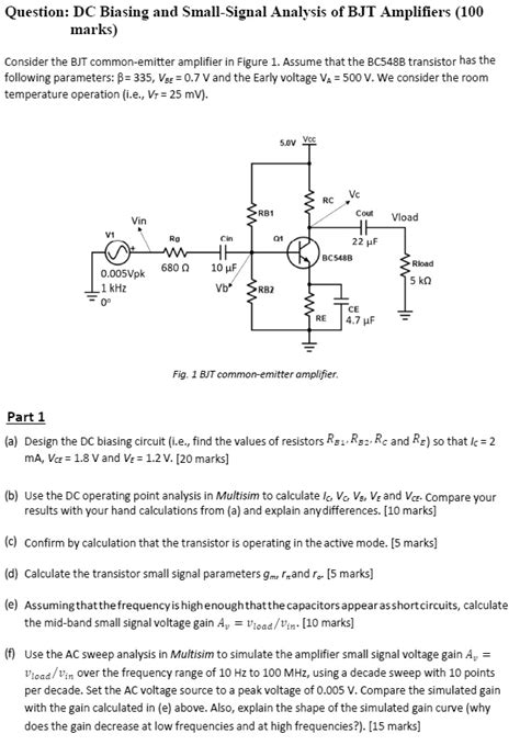 Solved Question Dc Biasing And Small Signal Analysis Of Bjt Amplifiers 100 Marks Consider