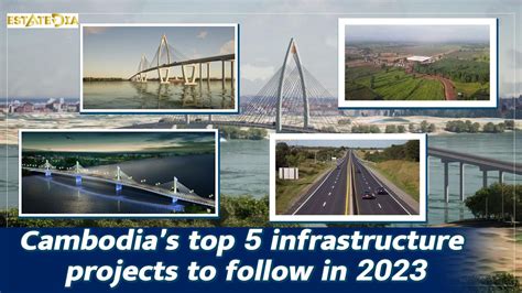 Cambodia Top 5 Infrastructure Projects To Follow In 2023 Youtube