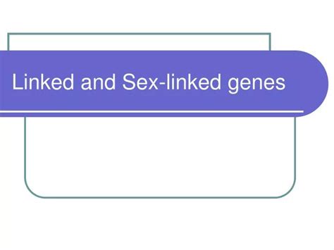 ppt linked and sex linked genes powerpoint presentation free download id 6129405