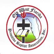 Old West Old West Florida Primitive Baptist Association