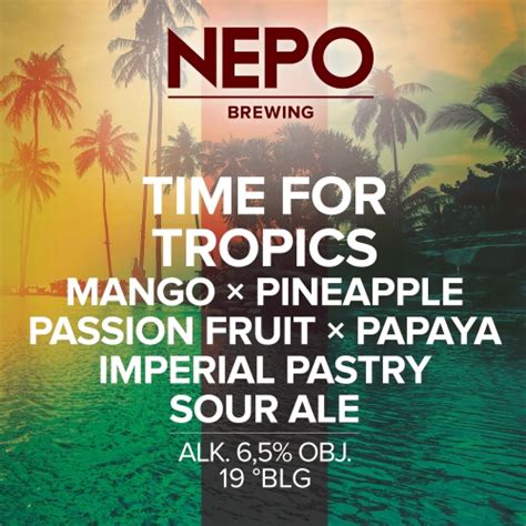 Time For Tropics Nepo Brewing Untappd