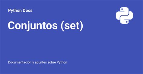 Conjuntos Set Python Docs