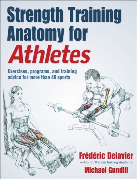 Strength Training Anatomy For Athletes Frederic Delavier