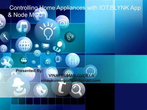 CONTROLLING HOME APPLIANCES WITH IOT BLYNK APP NODE MCU PPTX Smart Home Home Garden
