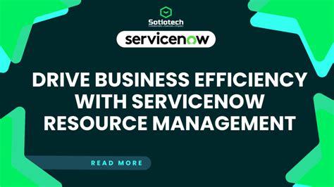 Servicenow Resource Management The Key To Enterprise Efficiency Sotiotech