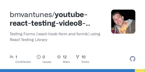 Github Bmvantunesyoutube React Testing Video8 Forms React Testing