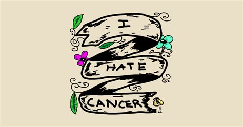 I Hate Cancer Cancer T Shirt Teepublic