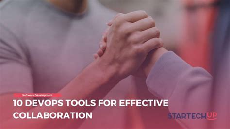 10 Devops Tools For Effective Collaboration Startechup Inc