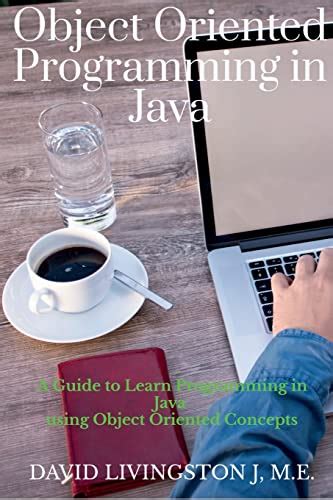 Buy Object Oriented Programming In Java A Guide To Learn Programming