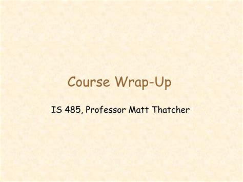 Ppt Course Wrap Up Powerpoint Presentation Free Download Id3469364