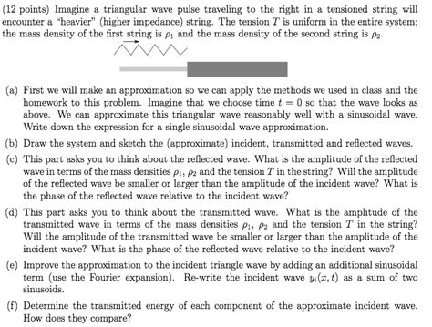 12 points imagine a triangular wave pulse traveling