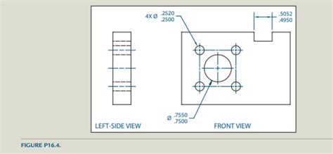 Solved On The Drawing Shown In Figure P16 4 Apply Datum Feature Symbols 1 Answer