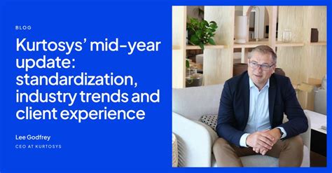 kurtosys on linkedin kurtosys mid year update standardization