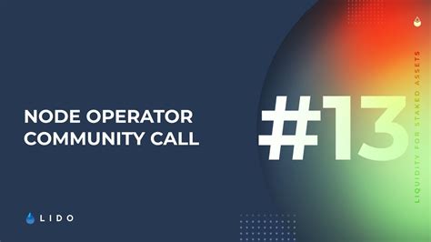 Node Operator Community Call 13 Youtube
