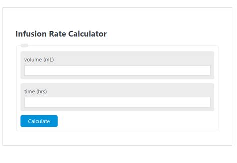 Infusion Rate Calculator Calculator Academy