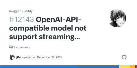 Openai Api Compatible Model Not Support Streaming Mode · Issue 12143