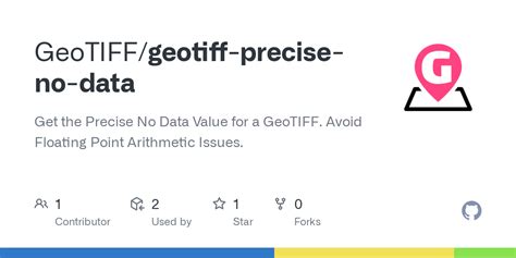 Github Geotiffgeotiff Precise No Data Get The Precise No Data Value