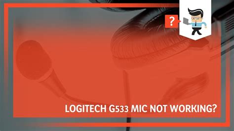 Logitech G Mic Not Working How To Fix It One Computer Guy